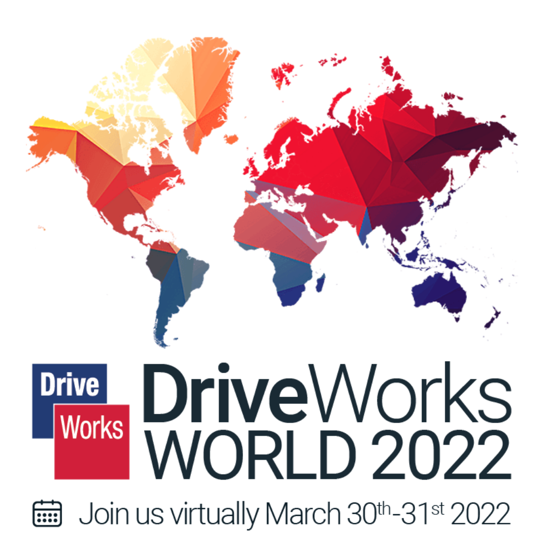 What to Expect at DriveWorks World 2022 - DriveWorks