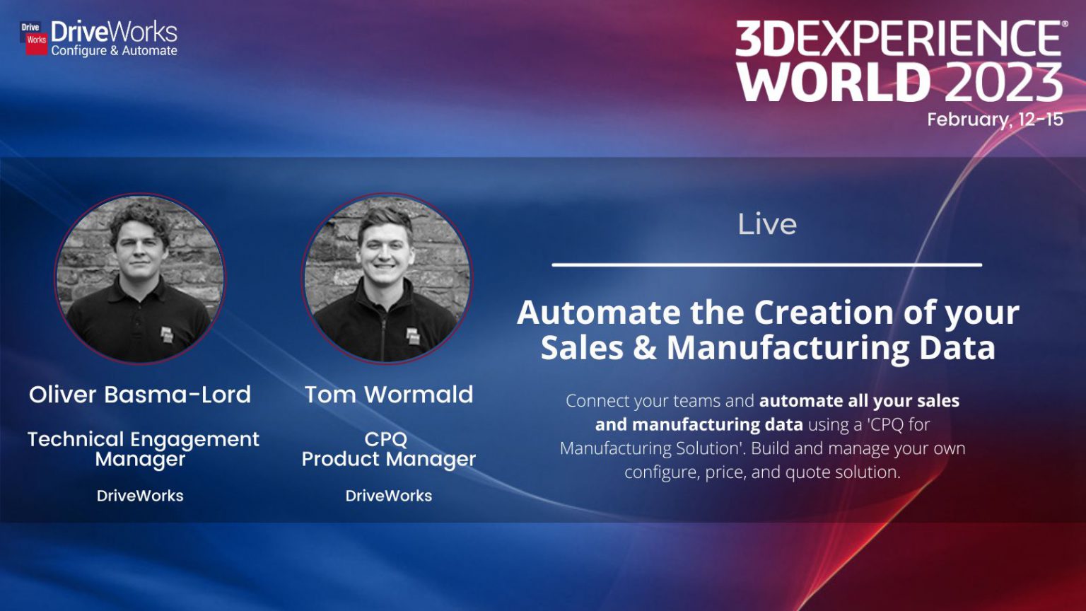 3DEXPERIENCE World 2023 - Technical Sessions - DriveWorks