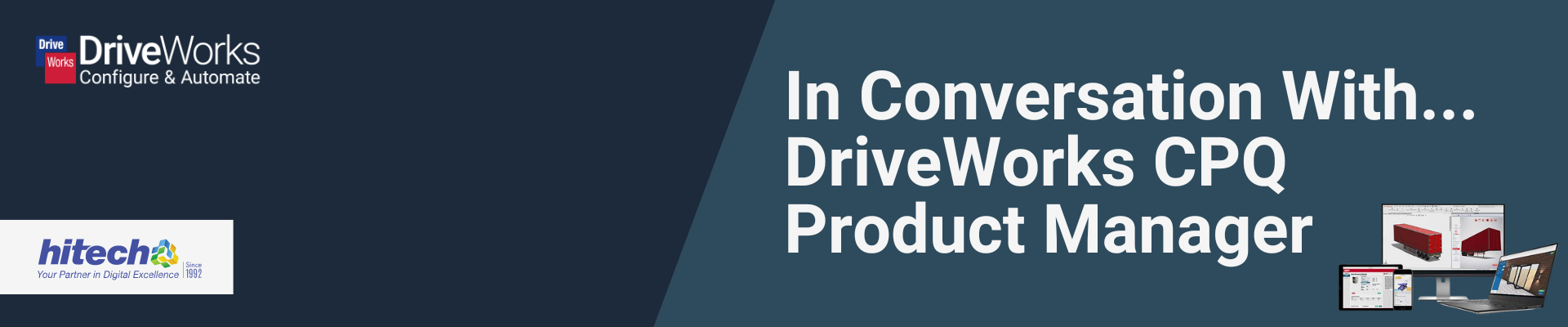 In Conversation With DriveWorks CPQ Product Manager - DriveWorks