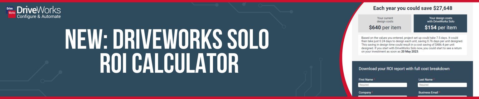 New: DriveWorks Solo ROI Calculator - DriveWorks