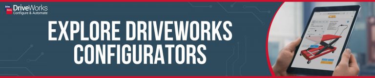 Explore DriveWorks Configurators - DriveWorks
