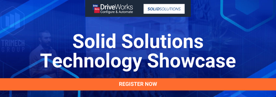 Solid Solutions Technology Showcase - DriveWorks